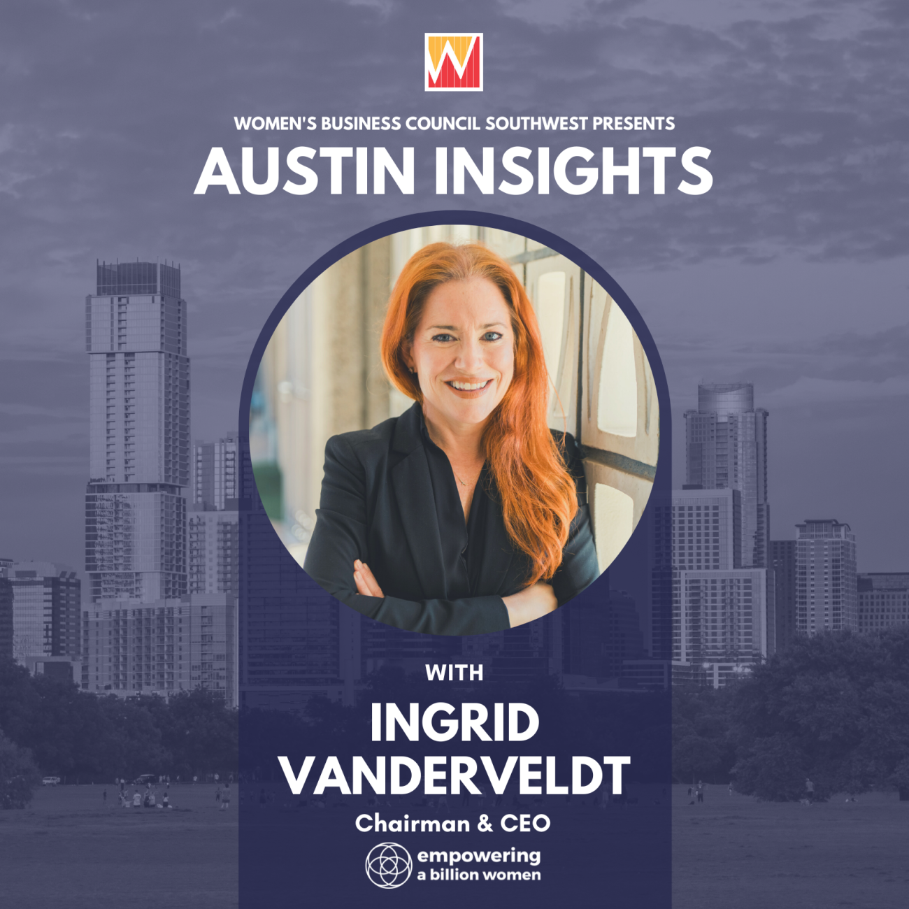 Meet the Speaker of Austin Insights, Ingrid Vanderveldt | Women's ...